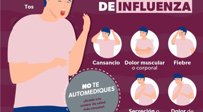 SALUD | Conoce los síntomas y signos de alarma de la influenza
